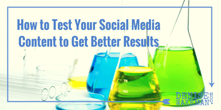 How to Test Your Social Media Content to Get Better Results