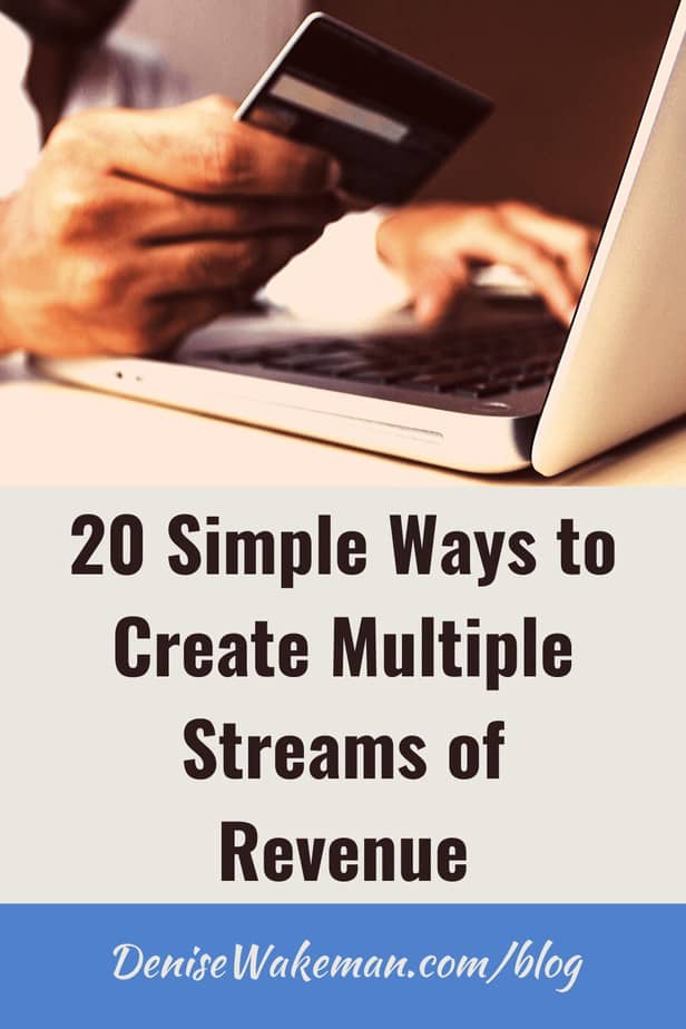 20 Simple Ways to Create Multiple Streams of Revenue